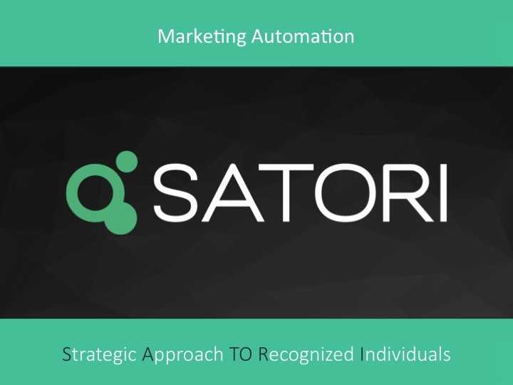 SATORIの使い方基本解説 | MA（マーケティングオートメーション）ツールの機能・事例・仕組み - MAツール（BtoB) | ボクシルマガジン